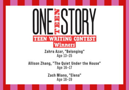 Announcing the winners of our 2026 Teen Writing Contest – One Story